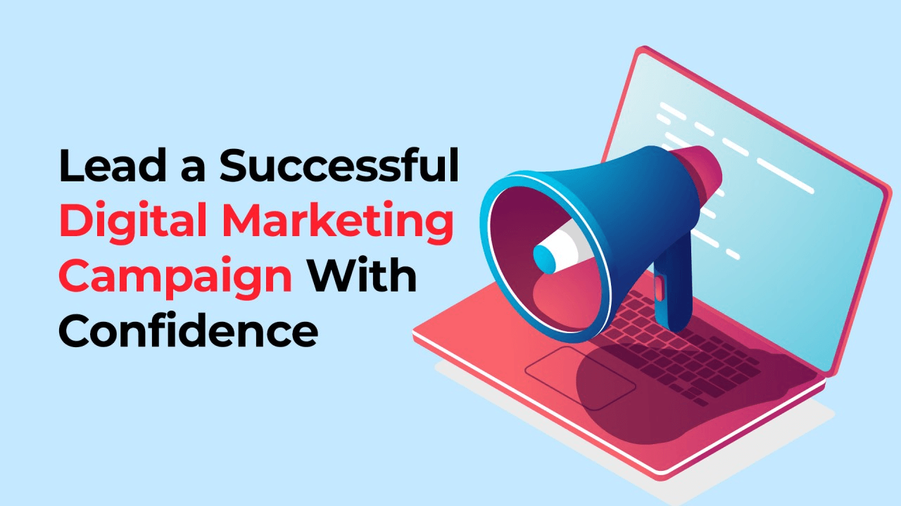 Lead a Successful Digital Marketing Campaign With Confidence - Harris ...